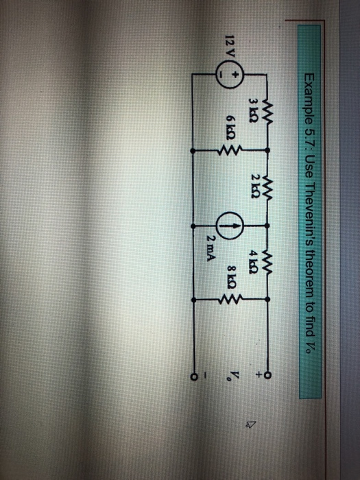 Solved Example 5.7: Use Thevenin's theorem to find Vo 3 kQ 2 | Chegg.com