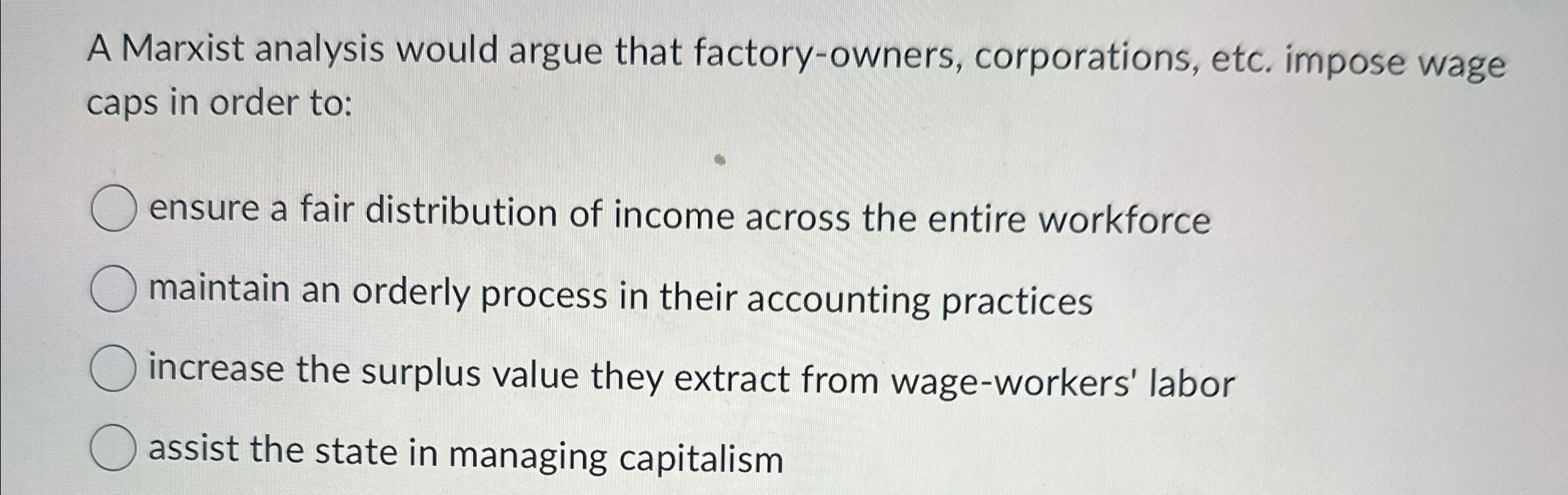 Solved A Marxist analysis would argue that factory-owners, | Chegg.com
