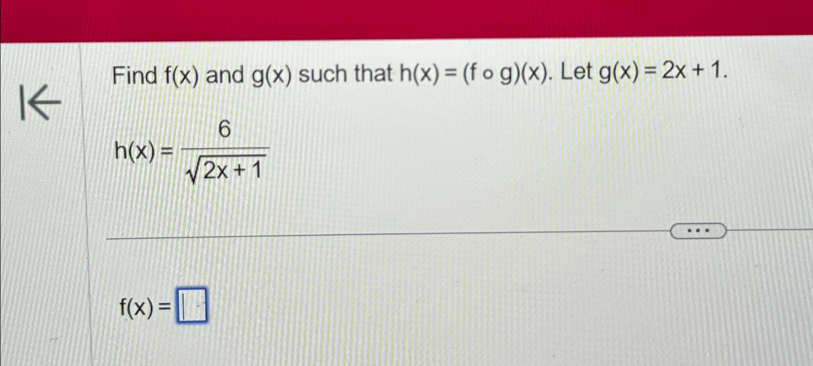 Solved Find f(x) ﻿and g(x) ﻿such that h(x)=(f@g)(x). ﻿Let | Chegg.com