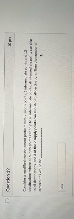Solved Consider a modified transshipment problem with 7 | Chegg.com