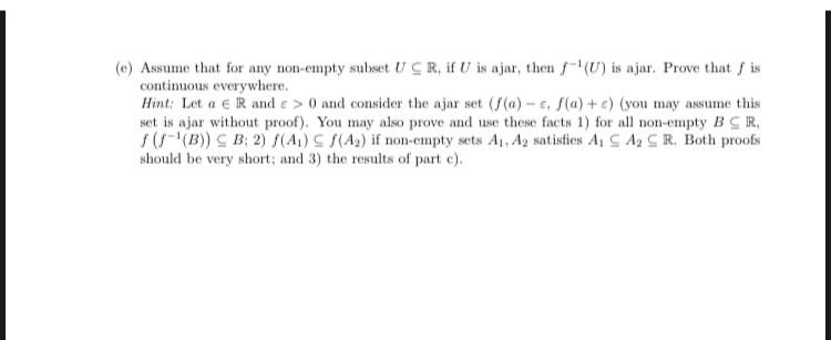 Solved (c) ﻿Assume that for any non-empty subset UsubeR, if | Chegg.com