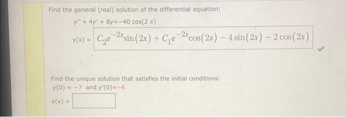 Solved Find the general (real) solution of the differential | Chegg.com