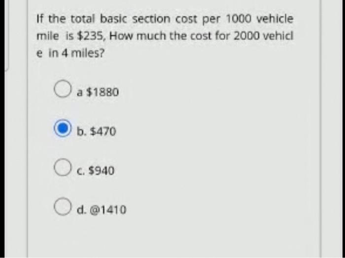 Solved If the total basic section cost per 1000 vehicle mile | Chegg.com