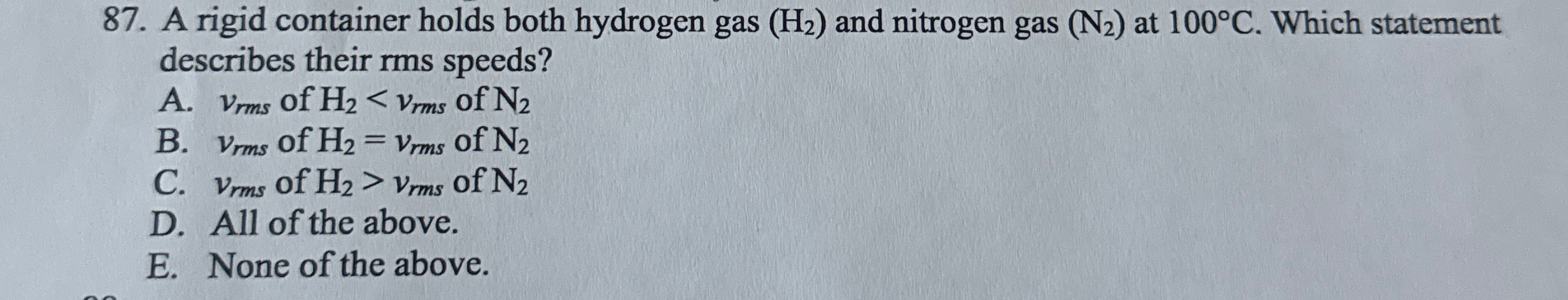 Solved A rigid container holds both hydrogen gas (H2) ﻿and | Chegg.com