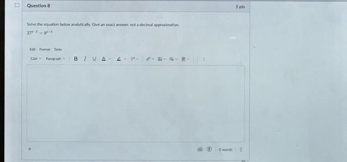 Solved 0 Question 8 Solve the equation below analytically. | Chegg.com