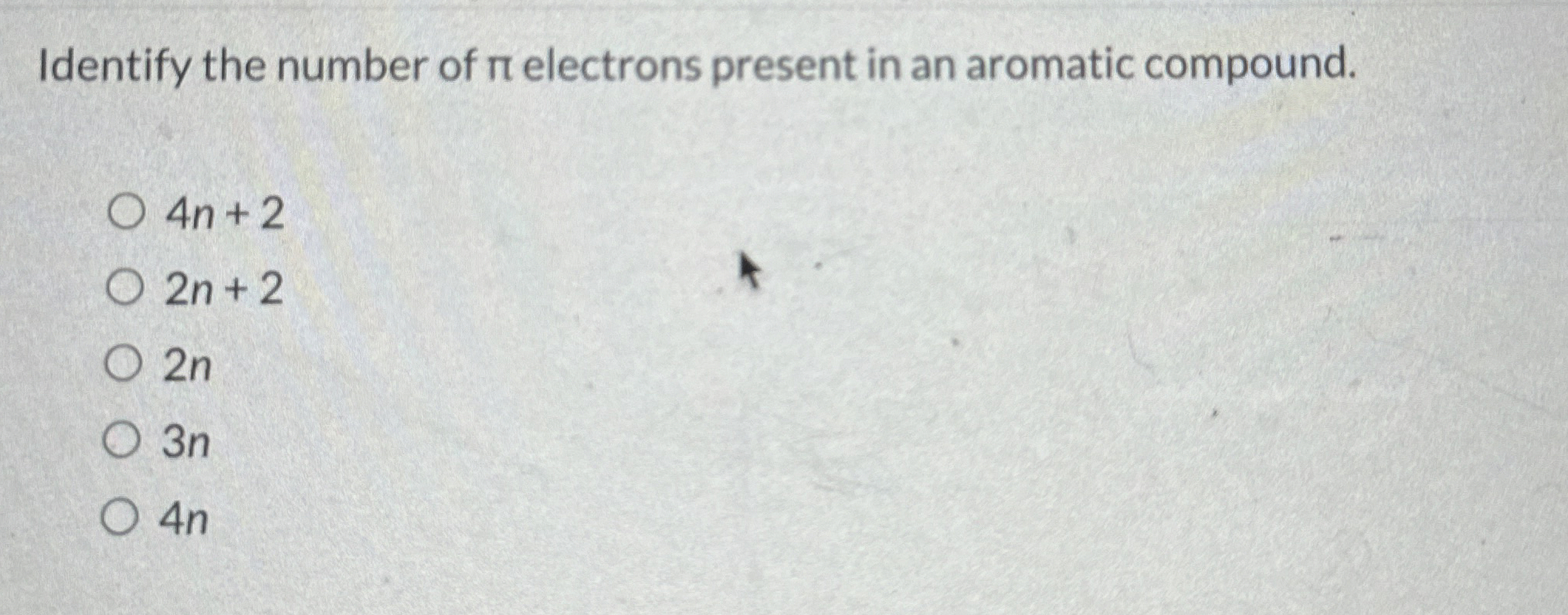 Solved Identify the number of π ﻿electrons present in an | Chegg.com
