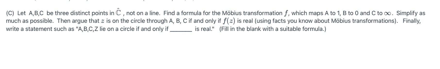 Solved (C) ﻿Let A,B,C ﻿be three distinct points in hat(C), | Chegg.com