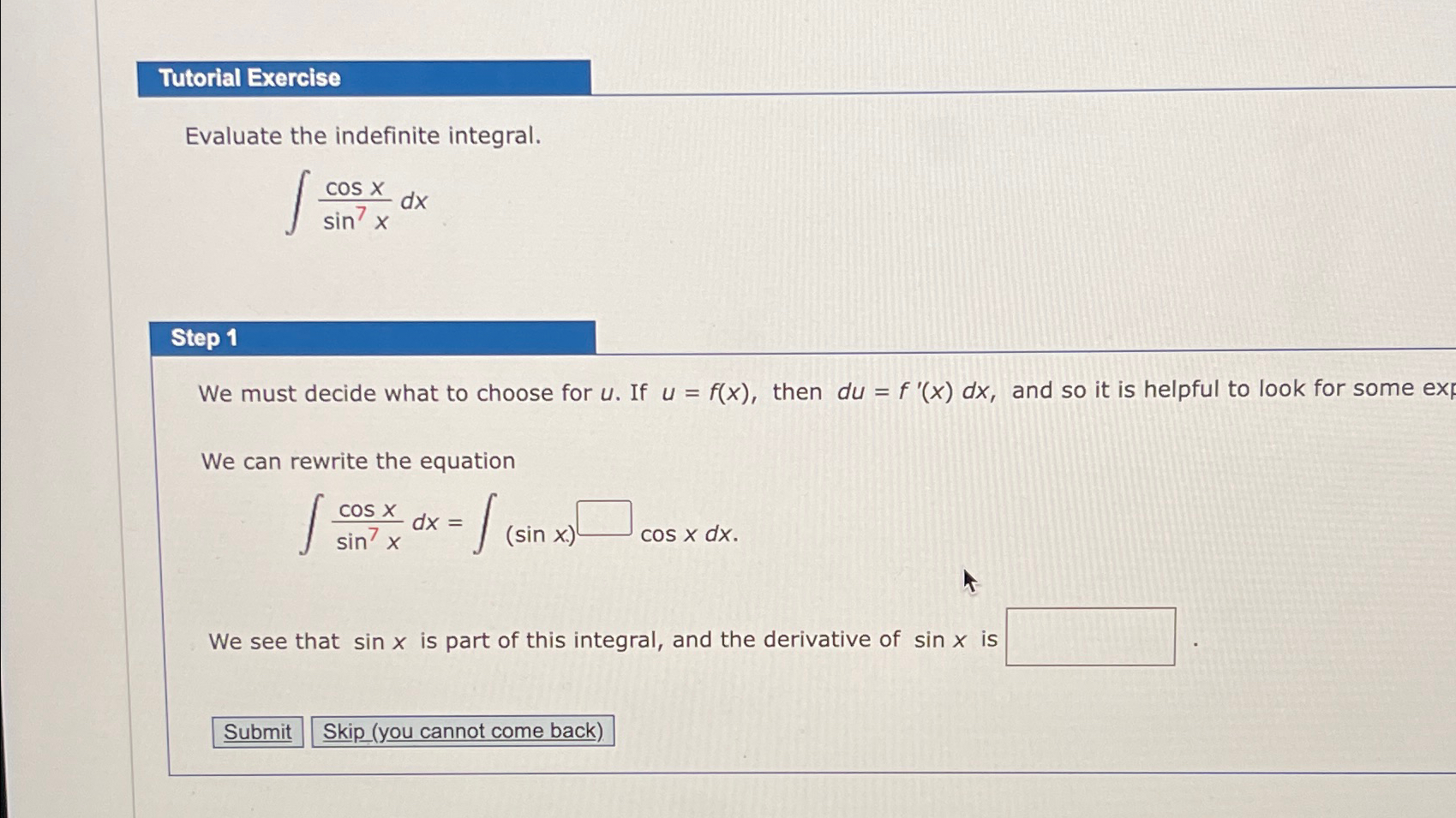 Solved Tutorial ExerciseEvaluate the indefinite | Chegg.com