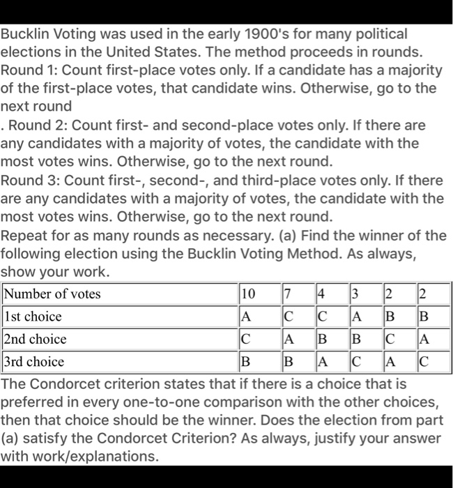 Solved Bucklin Voting was used in the early 1900's for many | Chegg.com