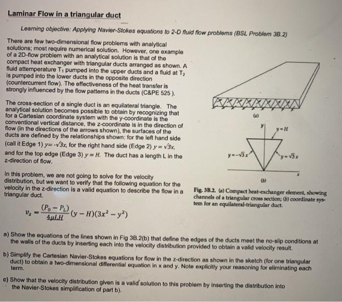 Laminar Flow in a triangular duct Learning objective: | Chegg.com