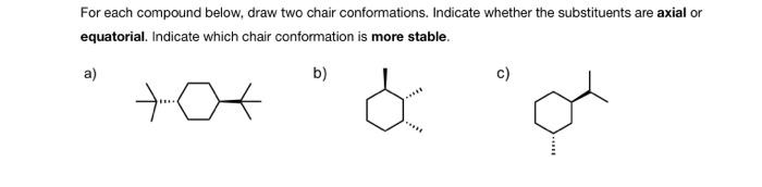 Solved For each compound below, draw two chair | Chegg.com