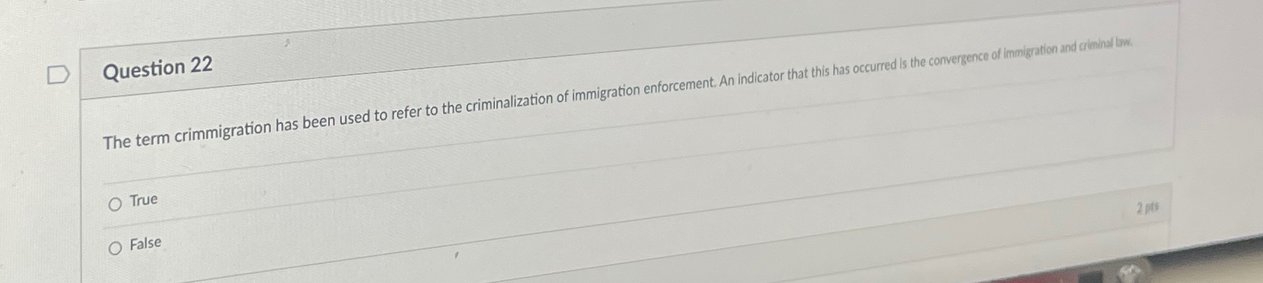Solved Question 22The term crimmigration has been used to | Chegg.com