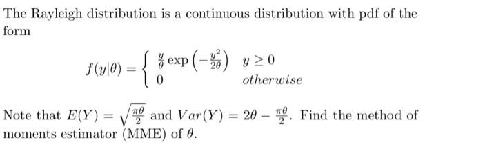 Solved The Rayleigh distribution is a continuous | Chegg.com