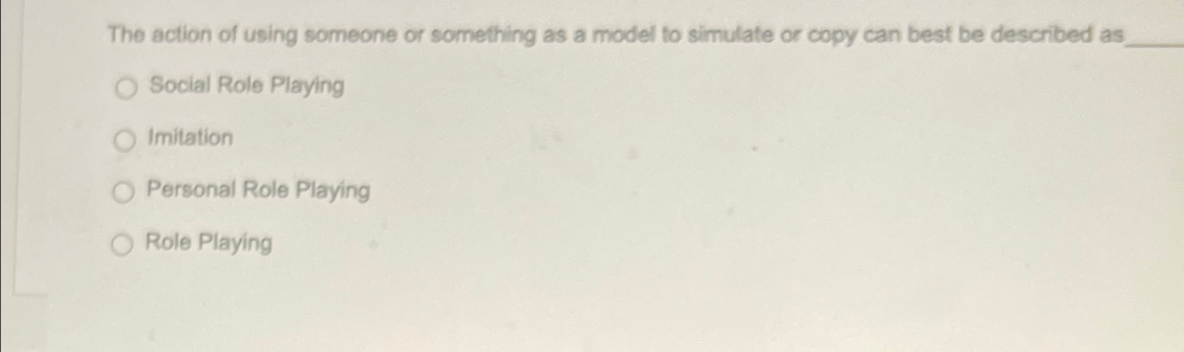 Solved The action of using someone or something as a model | Chegg.com