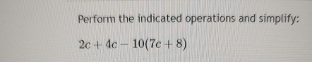 Solved Perform the indicated operations and | Chegg.com