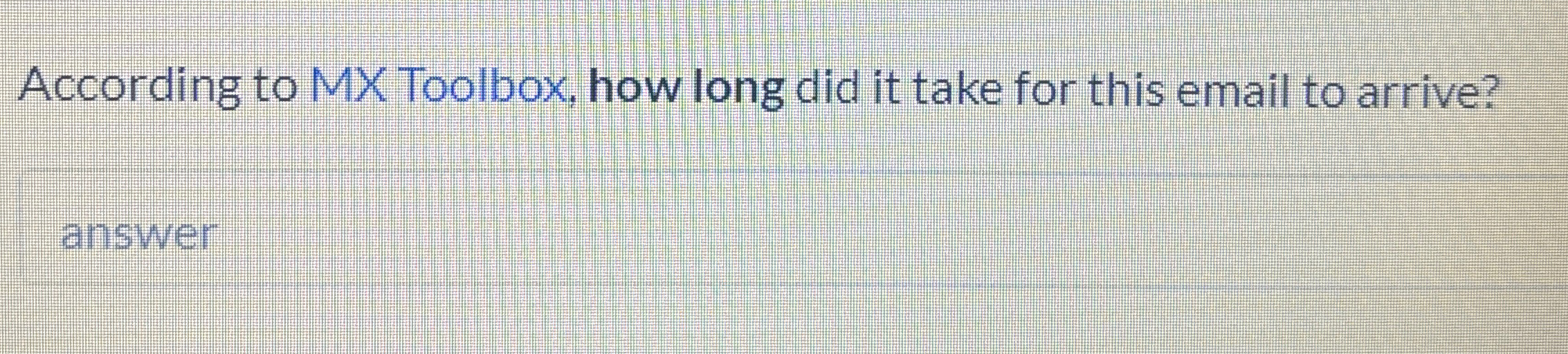 Solved According to MX Toolbox, how long did it take for | Chegg.com