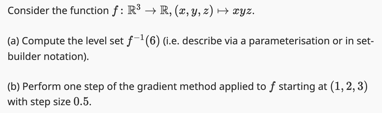 Solved Consider the function f:R3→R,(x,y,z)|→xyz(a) ﻿Compute | Chegg.com