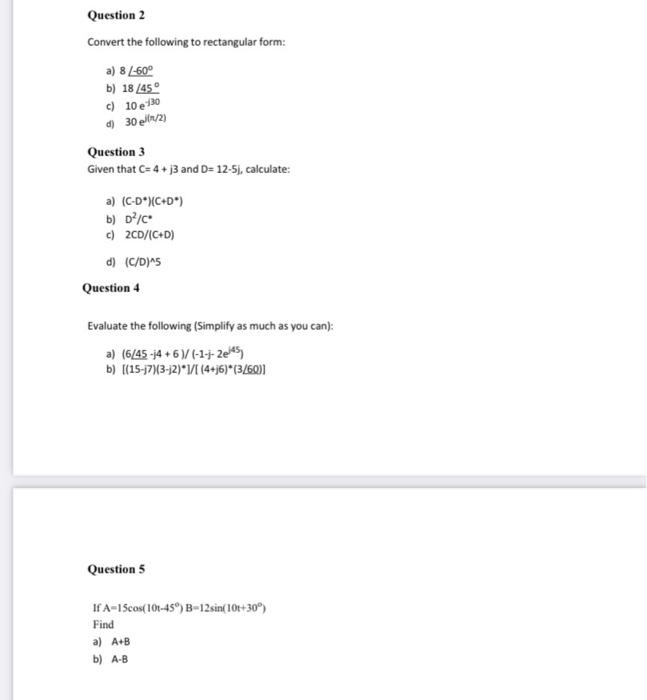 Solved Convert the following to rectangular form: a) 8/−60∘ | Chegg.com