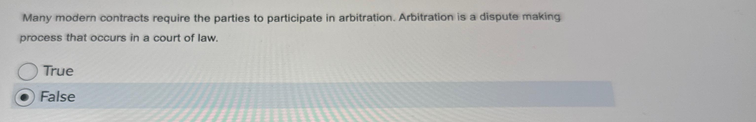 Solved Many modern contracts require the parties to | Chegg.com