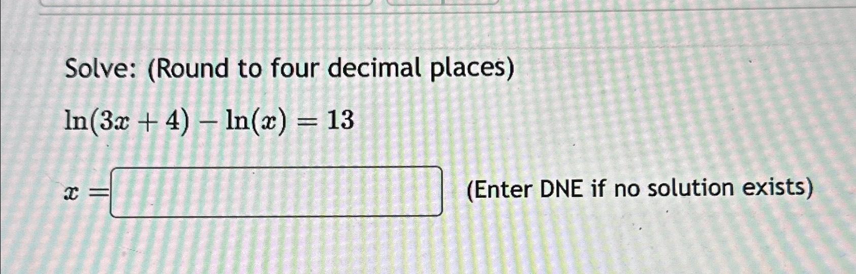 Solved Solve: (Round to four decimal | Chegg.com