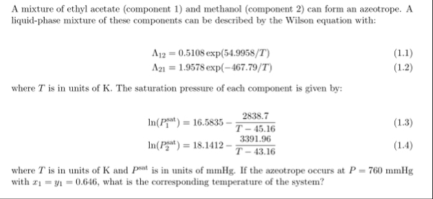 Solved A mixture of ethyl acetate (component 1) ﻿and | Chegg.com