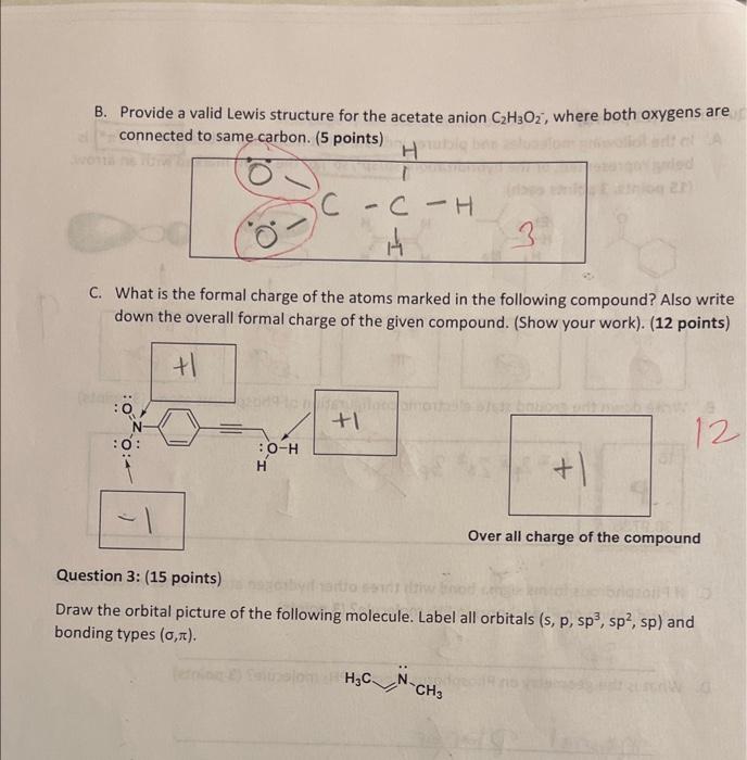 Solved B. Provide a valid Lewis structure for the acetate | Chegg.com