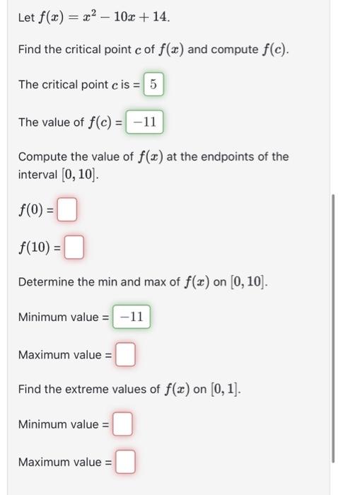 Solved Let f(x)=x2−10x+14 Find the critical point c of f(x) | Chegg.com