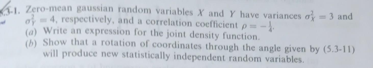 Solved -1. Zcro-mean gaussian random variables X and Y have | Chegg.com