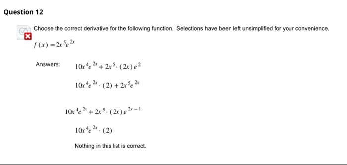 Solved Choose the correct derivative for the following | Chegg.com