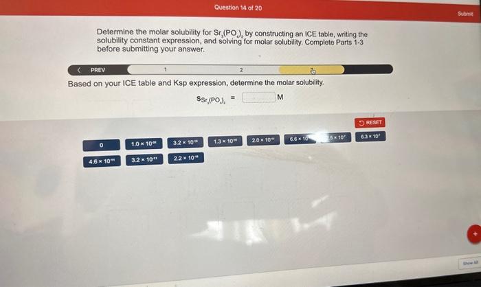 Solved Determine the molar solubility for Sr3(PO2)2 by | Chegg.com