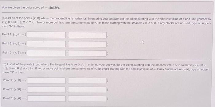 Solved Given the polar curve r^2=sin(2theta)a.) List all of | Chegg.com