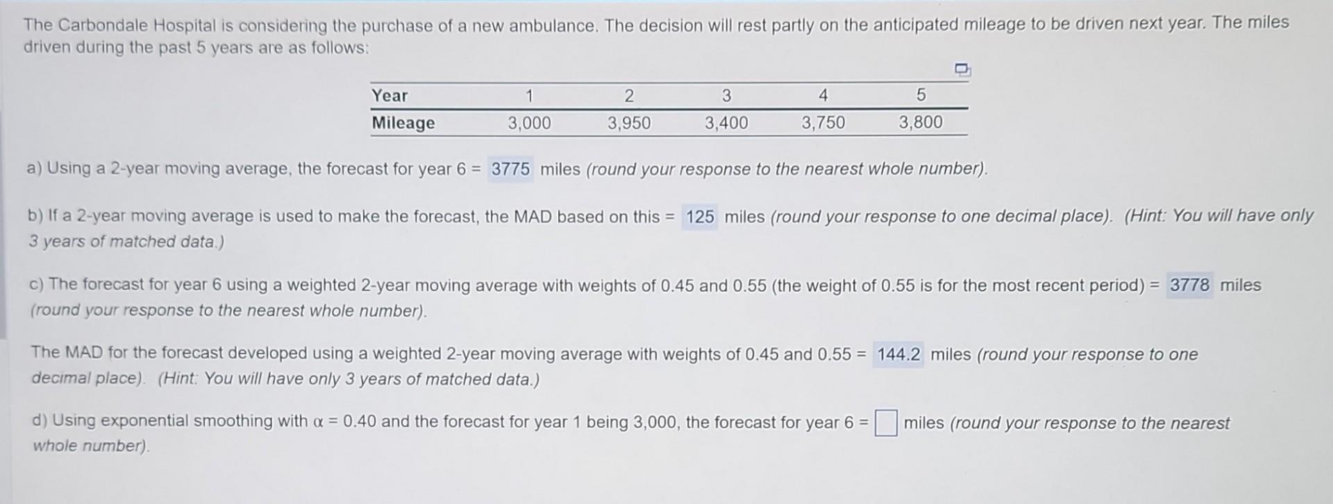 Solved a) Using a 2-year moving average, the forecast for | Chegg.com