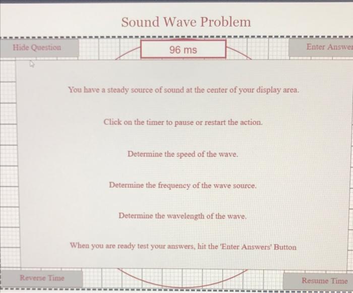 Solved Sound Wave Problem Hide Question 96 ms Enter Answer | Chegg.com