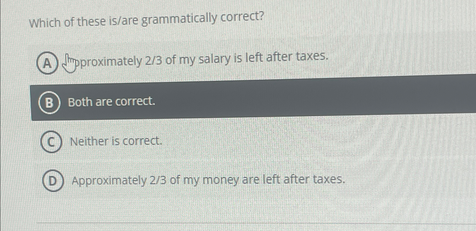 Solved Which of these is/are grammatically correct?A. | Chegg.com