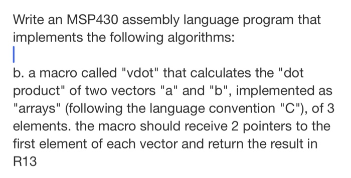 Write an MSP430 assembly language program that | Chegg.com