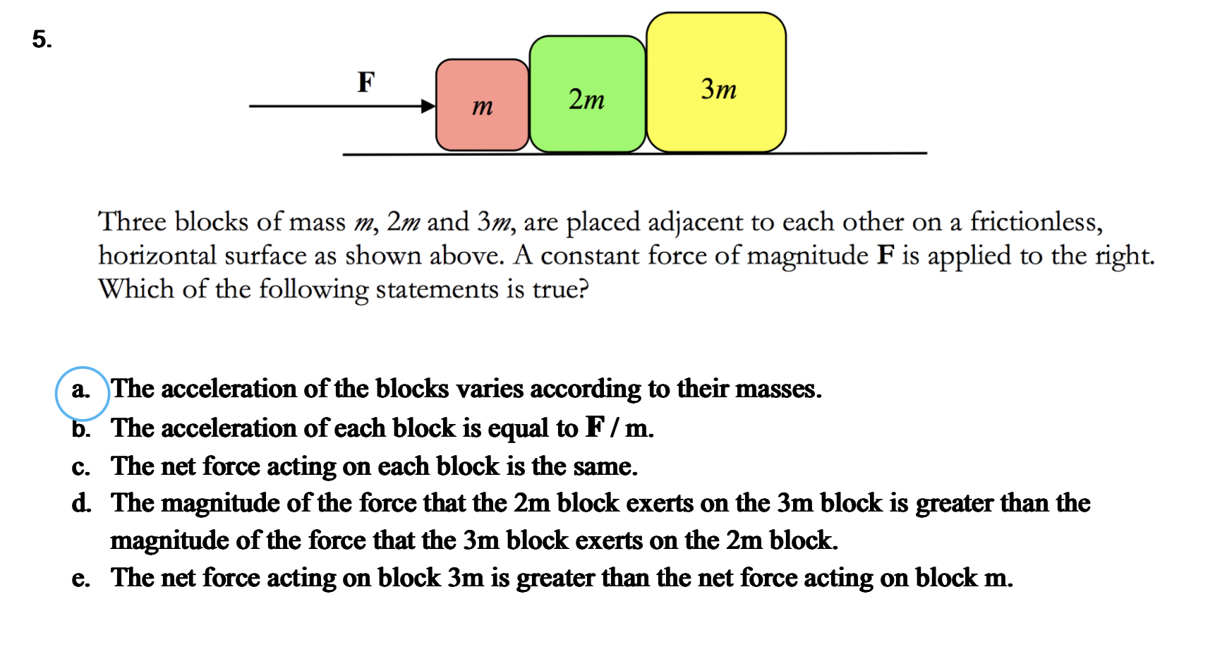 Solved Three blocks of ﻿mass m,2m ﻿and 3m, ﻿are placed | Chegg.com