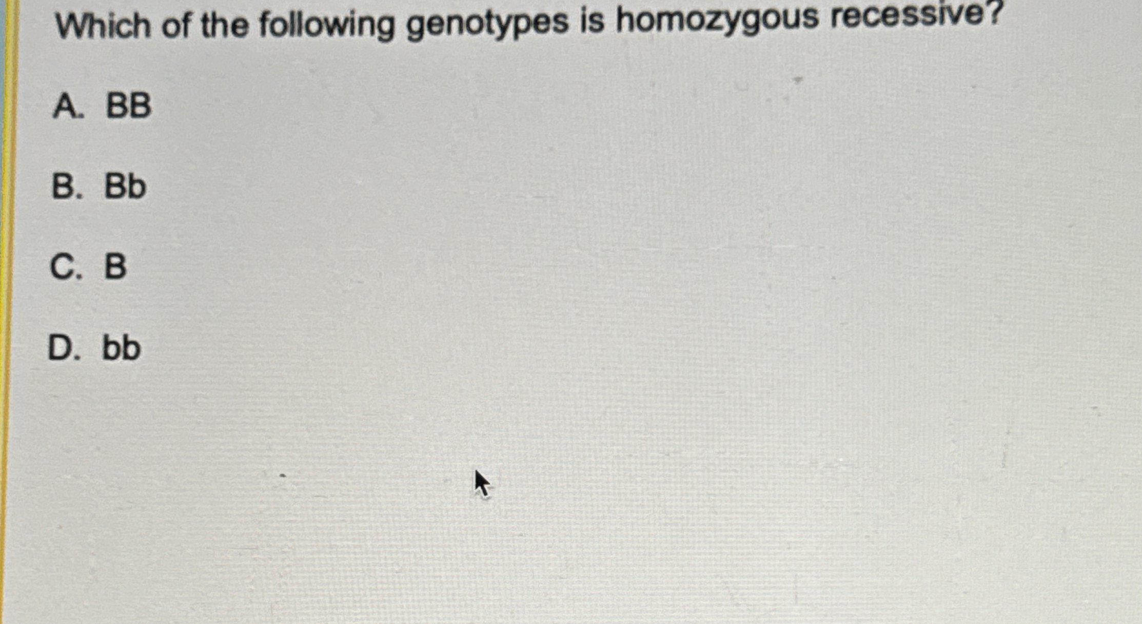 Solved Which of the following genotypes is homozygous | Chegg.com