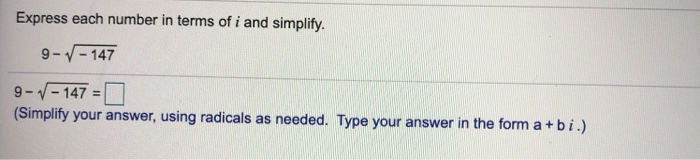 Solved Express each number in terms of i and simplify. 9-7- | Chegg.com
