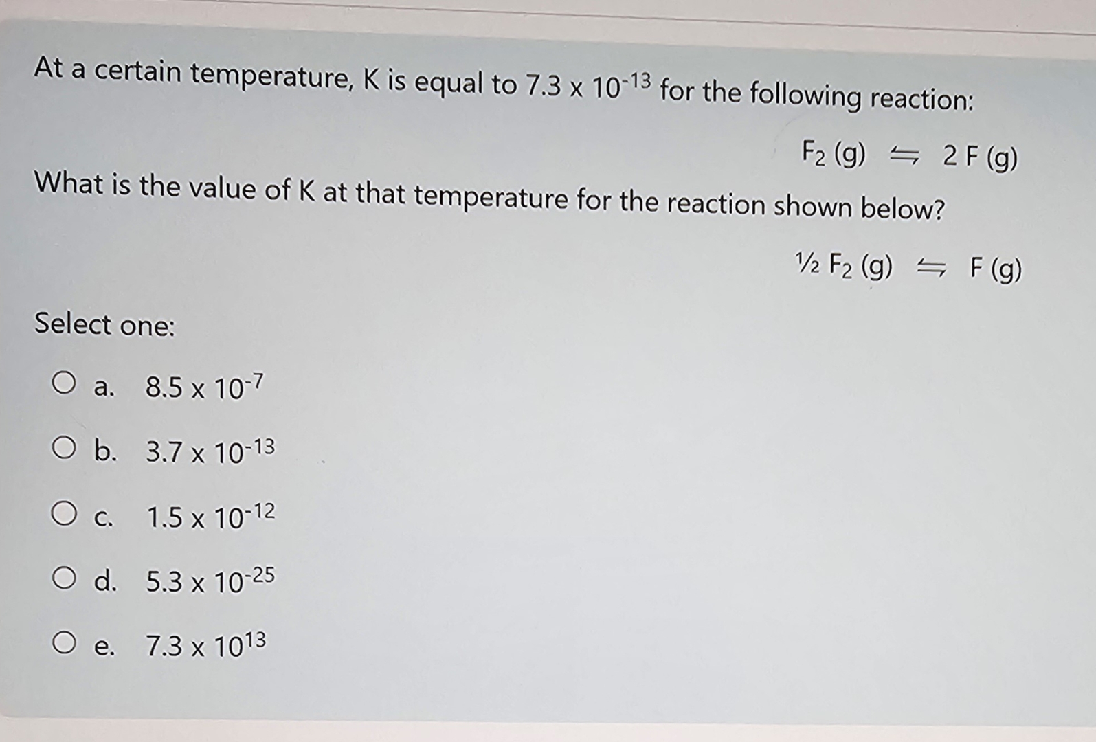 Solved At a certain temperature, K ﻿is equal to 7.3×10-13 | Chegg.com