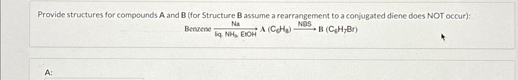 Solved Provide structures for compounds A and B (for | Chegg.com