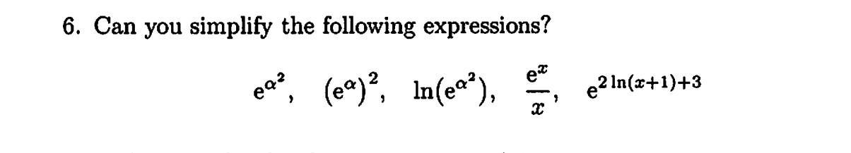 Solved 6. Can you simplify the following expressions? | Chegg.com
