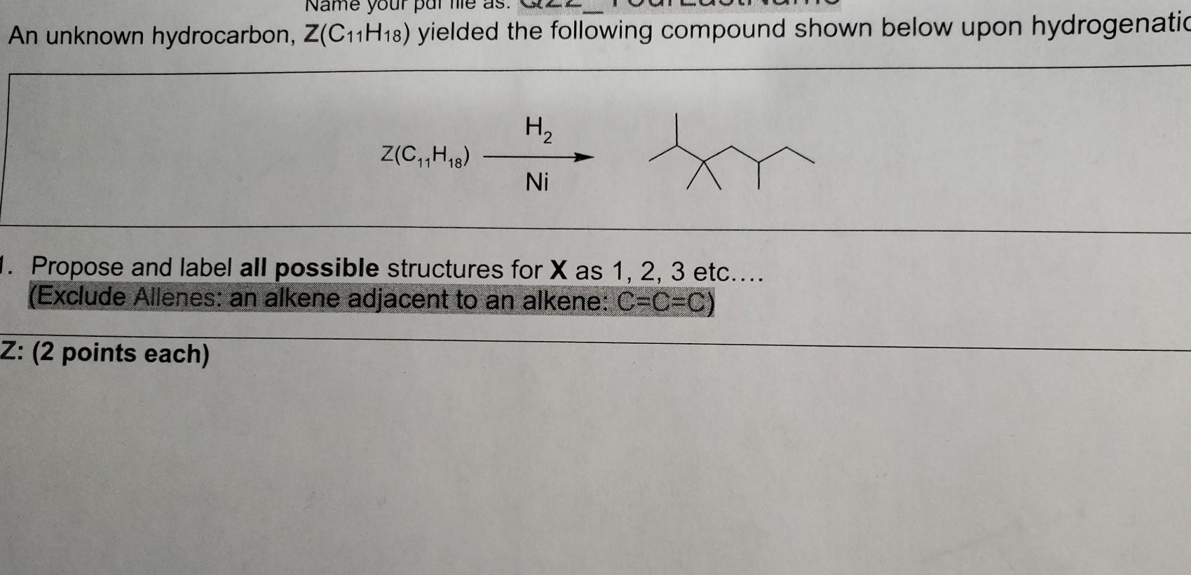 Solved Name your par An unknown hydrocarbon, Z(C11H18) | Chegg.com