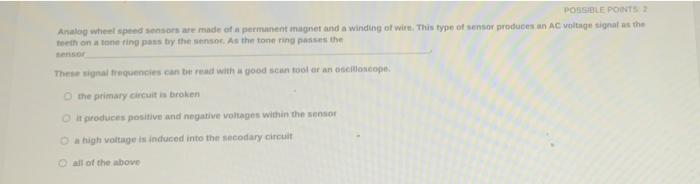 Solved POSSIBLE POINTS Analog wheel speed sensors are made | Chegg.com