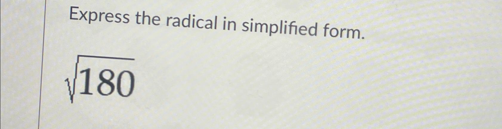 Solved Express the radical in simplified form.1802 | Chegg.com