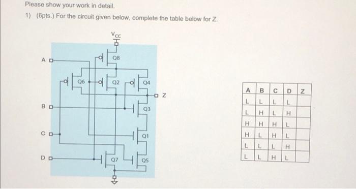 Solved Please show your work in detail. 1) (6pts.) For the | Chegg.com