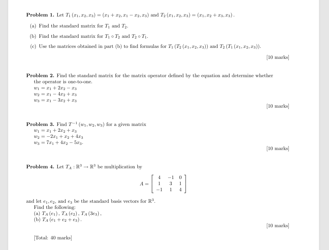 Solved Problem 1. ﻿Let T1(x1,x2,x3)=(x1+x2,x1-x2,x3) ﻿and | Chegg.com