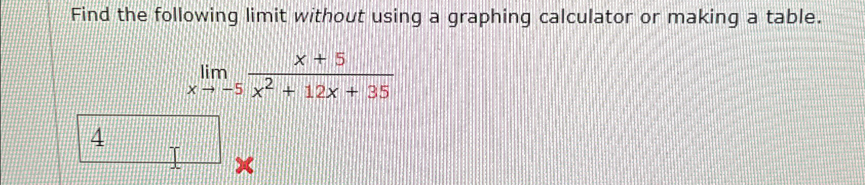 Solved Find the following limit without using a graphing | Chegg.com