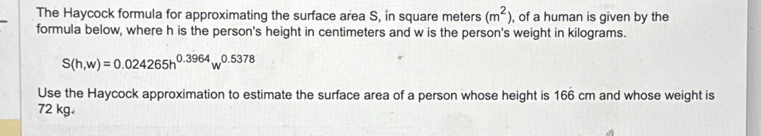 Solved The Haycock formula for approximating the surface | Chegg.com