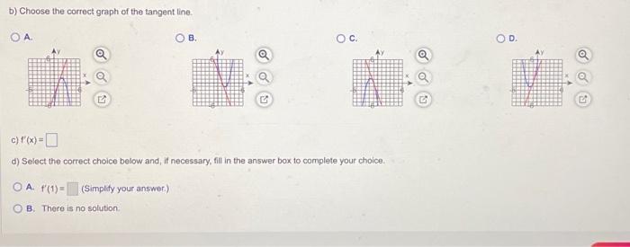Solved a) Graph the function f(x)=2x2−7x+5. b) Draw a | Chegg.com