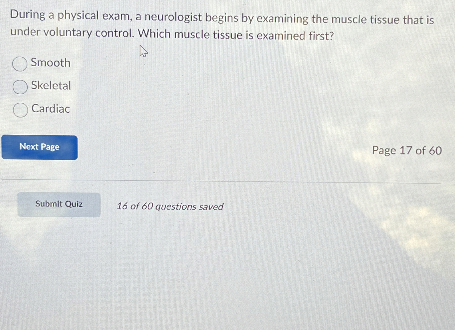 Solved During a physical exam, a neurologist begins by | Chegg.com
